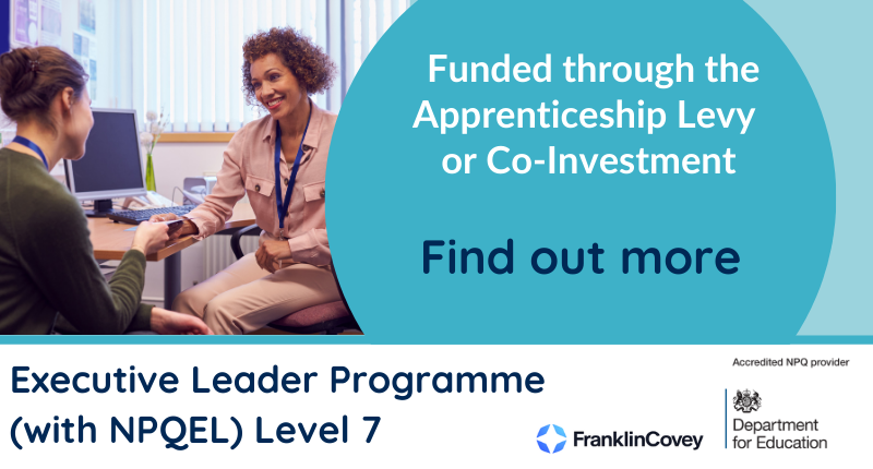 Executive Leader Apprentice (with NPQEL) Level 7 | Outstanding Leaders