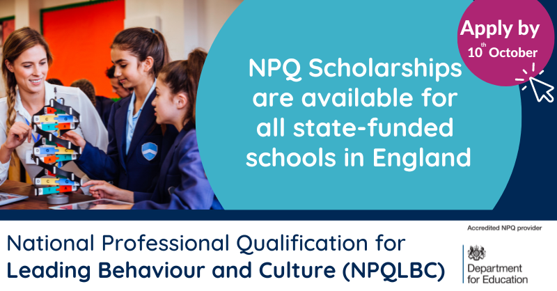 NPQ for Leading Behaviour and Culture (NPQLBC) | Outstanding Leaders